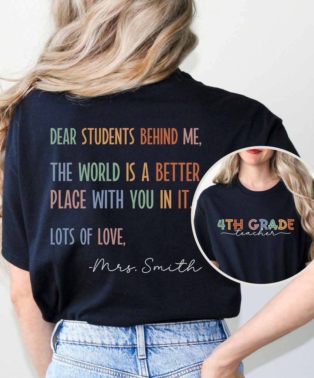 Dear Person Behind Me Back Print Trendy Fourth Grade Teacher Shirt ...