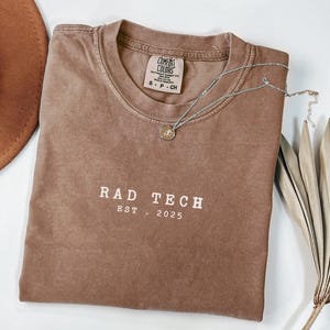 Custom RAD Tech Gift Comfort Colors Shirt for Radiologic Technologist ...