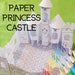 Printable Paper Princess Castle Playhouse Toy Craft Kit PDF Kids Craft ...