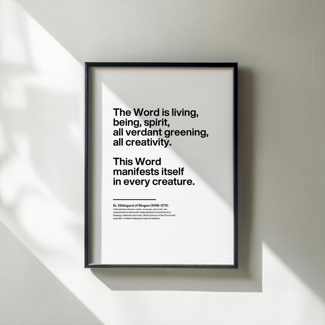 St Hildegard of Bingen Printable Quote: the Word is Living, Being ...