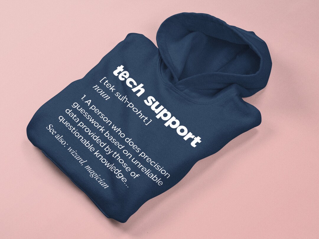 Funny Tech Support Definition Hoodie: IT Technician Gift - Etsy