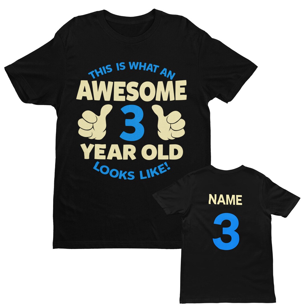 PERSONALISED Boys 3rd Birthday T Shirt This is What an Awesome 3 Year Old Looks Like With ...