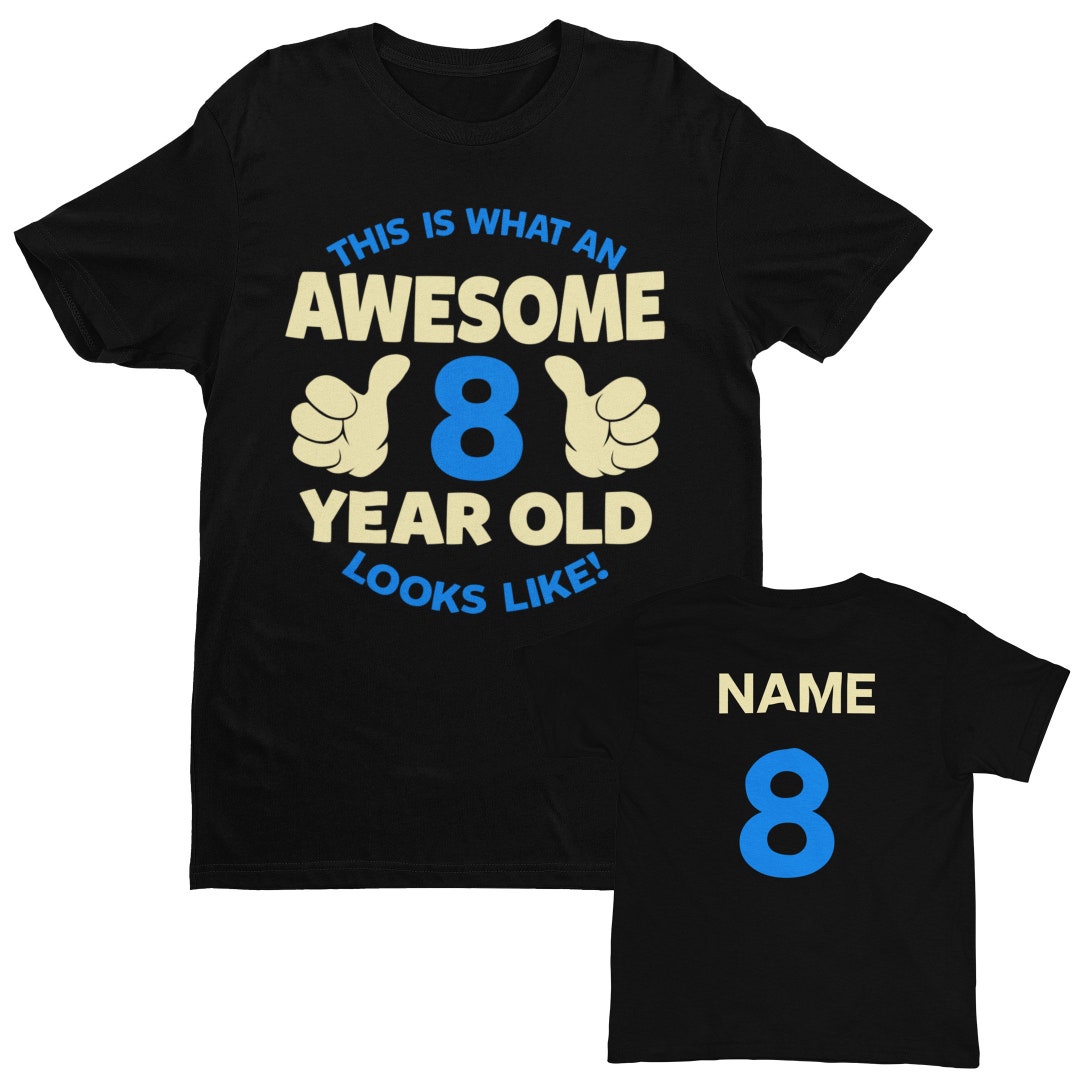 PERSONALISED Boys 8th Birthday T Shirt This is What an Awesome 8 Year ...