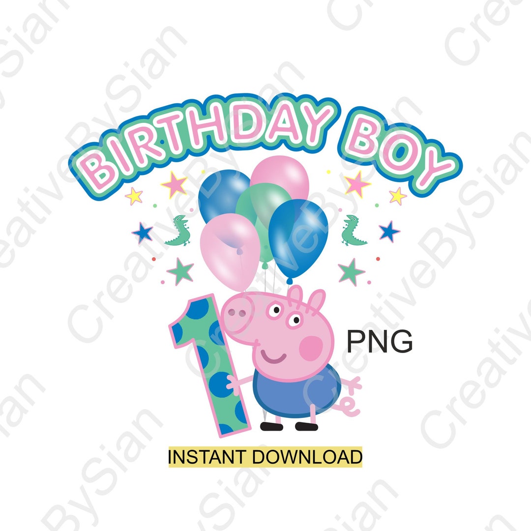 George Pig, Birthday, Clipart, Png, 1st Birthday, Age 1, PNG ONLY ...