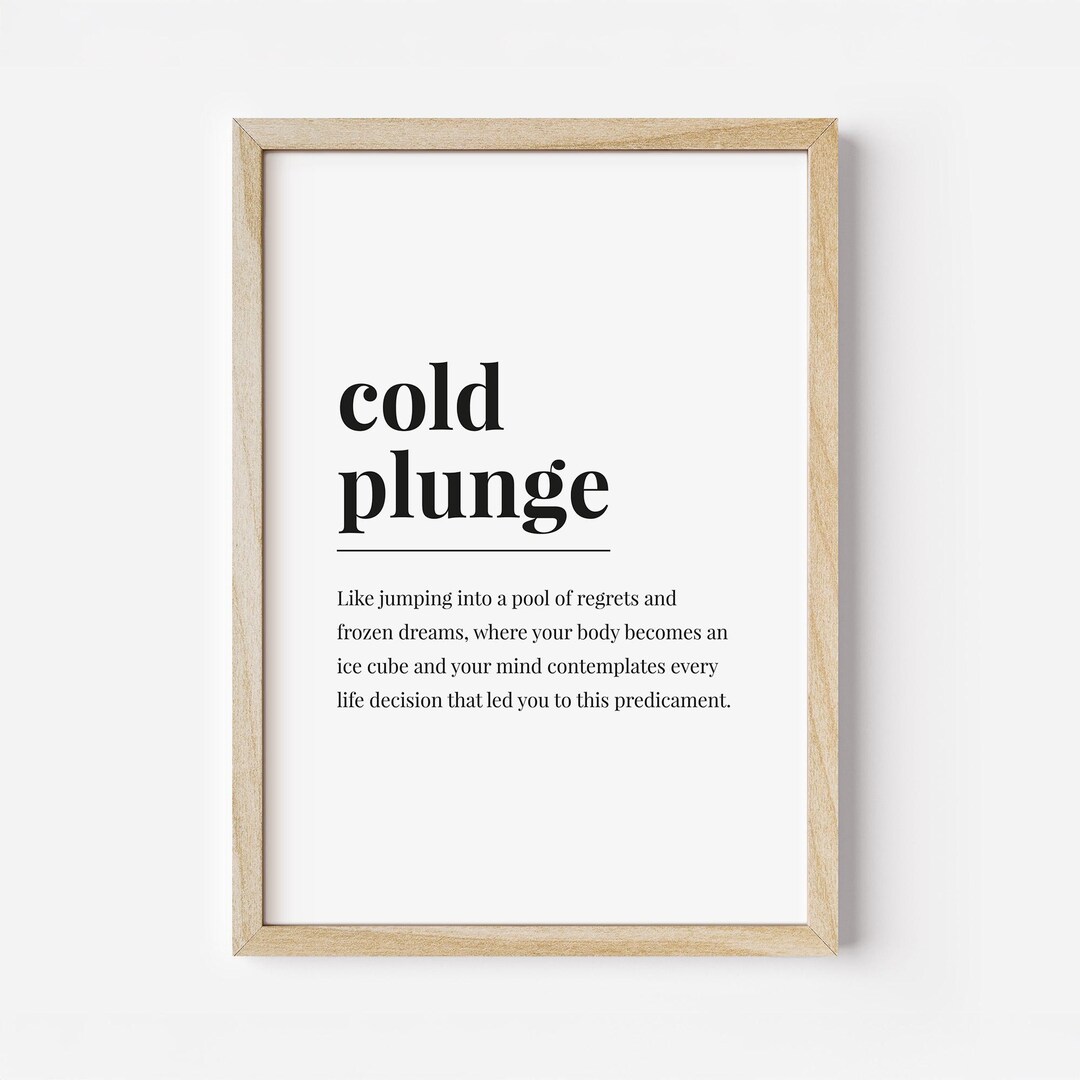 Cold Plunge Definition Poster - Funny Ice Bath Print - Digital Download ...