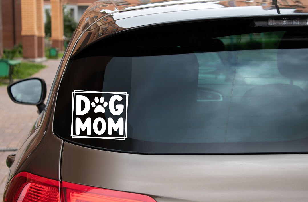 Car Decal Dog Decal Dog Car Decal Dog Mom Decal Dog Mom - Etsy