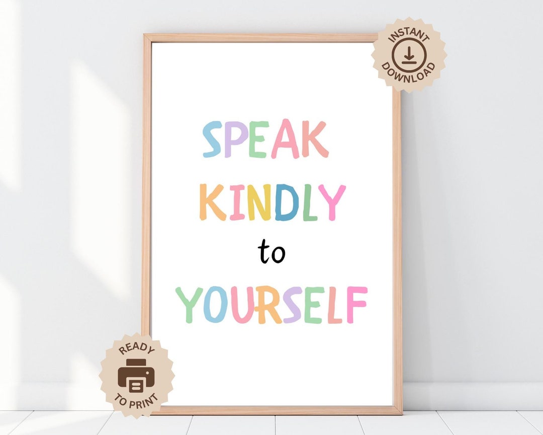 Speak Kindly to Yourself Poster, Therapy Office Counselor Decor, Growth ...