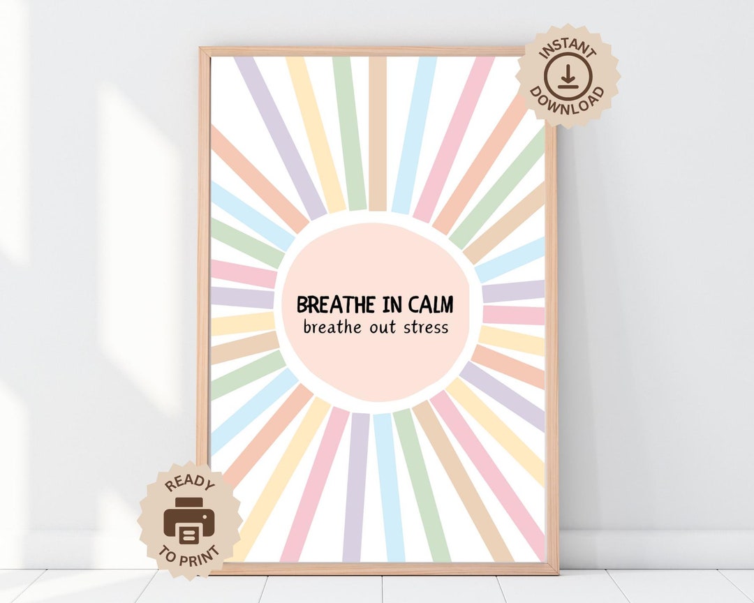 Breathe in Calm Breathe Out Stress Poster, Mental Health Poster, Counselor Sign, Classroom Decor ...