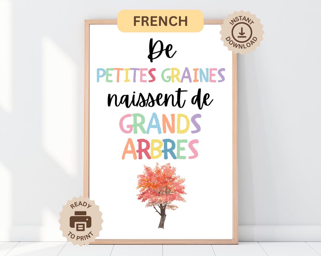 French Tiny Seeds Grow Mighty Trees Fall Poster, Growth Mindset ...
