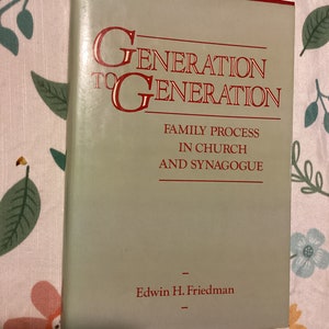 GENERATION to GENERATION Family Process in Church and Synagogue by ...