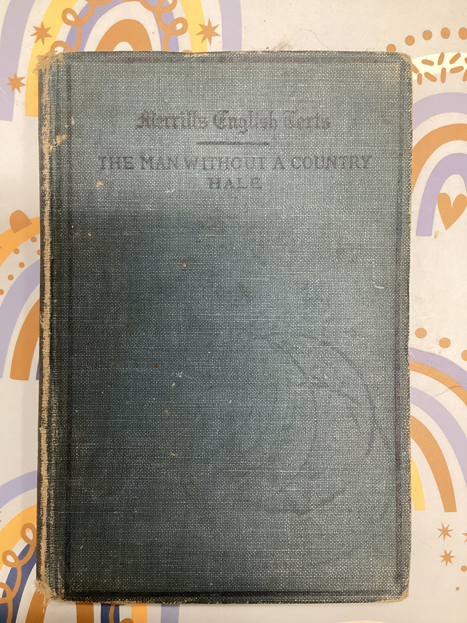 1910 THE MAN WITHOUT A Country and My Double by Edward Everett Hale ...