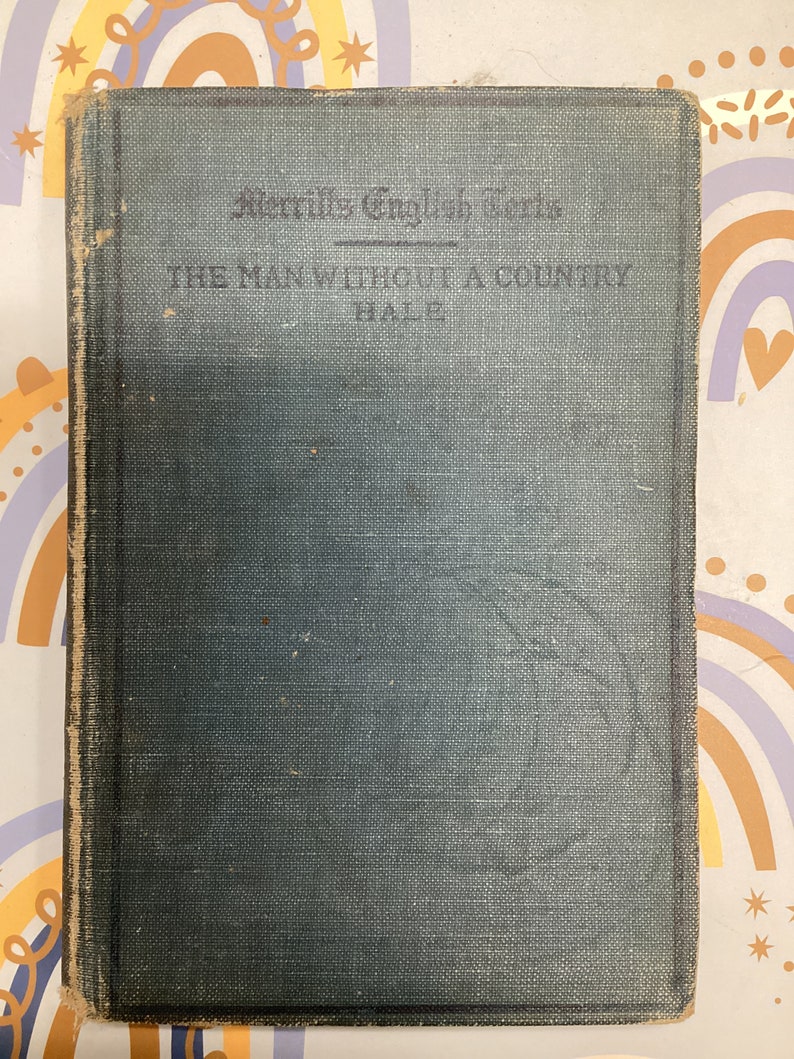 1910 THE MAN WITHOUT A Country and My Double by Edward Everett Hale ...