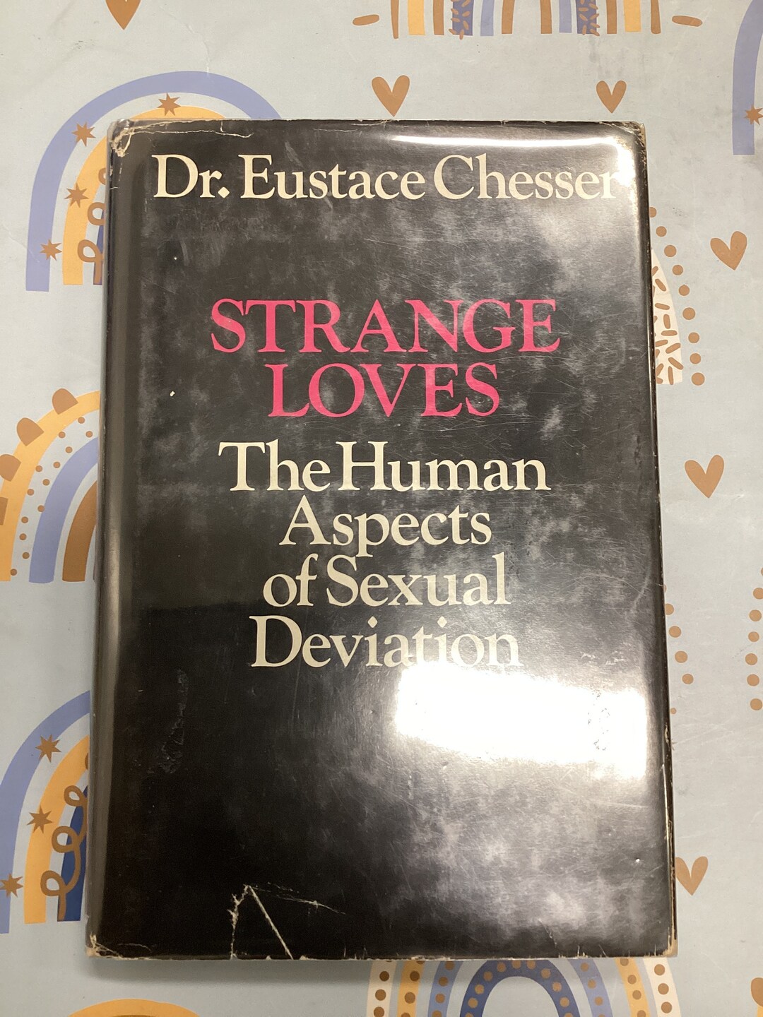 STRANGE LOVE the HUMAN Aspects of Sexual Deviation by Dr Eustace Chesser 1971 Hardcover Book - Etsy
