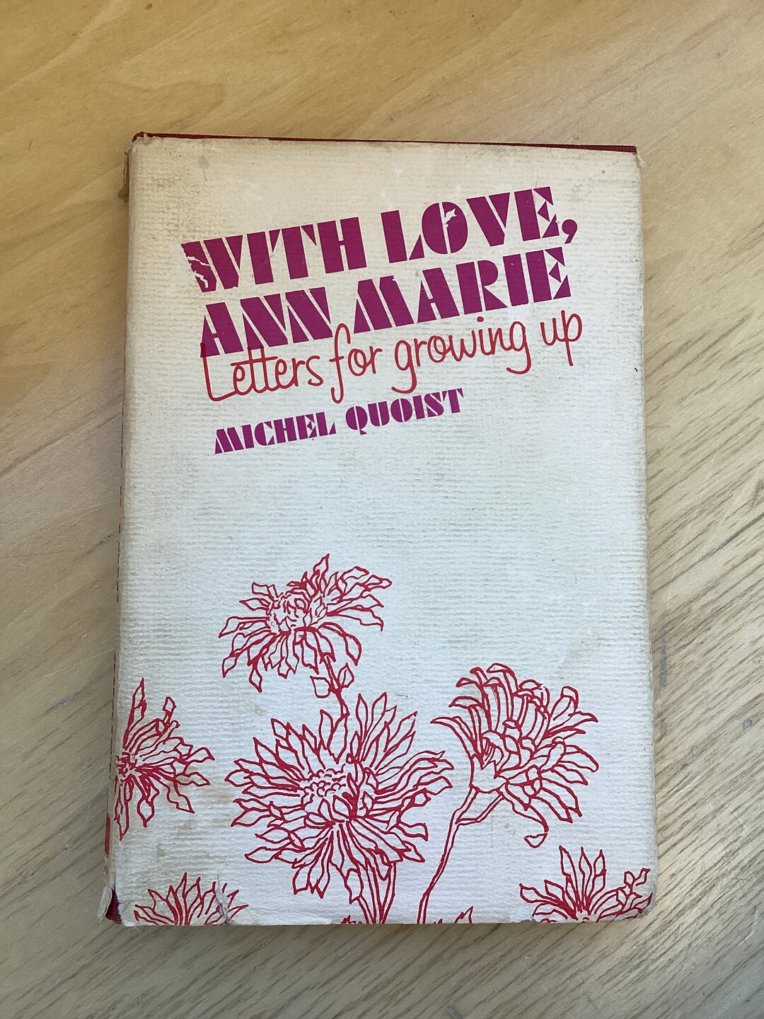WITH LOVE, ANN Marie Letters for Growing up by Michel Quoist 1968 ...