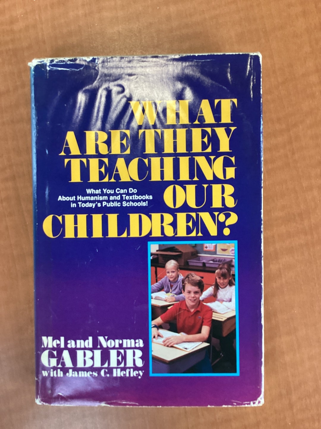 WHAT Are They TEACHING Our CHILDREN? by Mel & Norma Gabler. Vintage ...