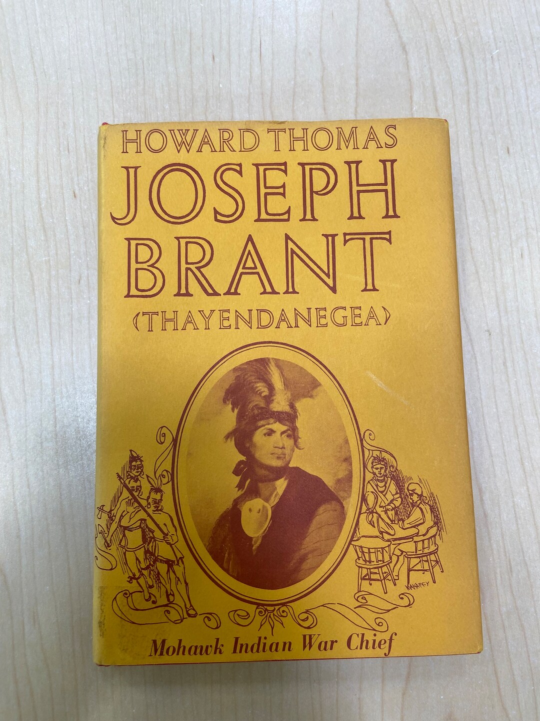 JOSEPH BRANT Thayendanegea Story of Mohawk Indian War Chief 1973 ...