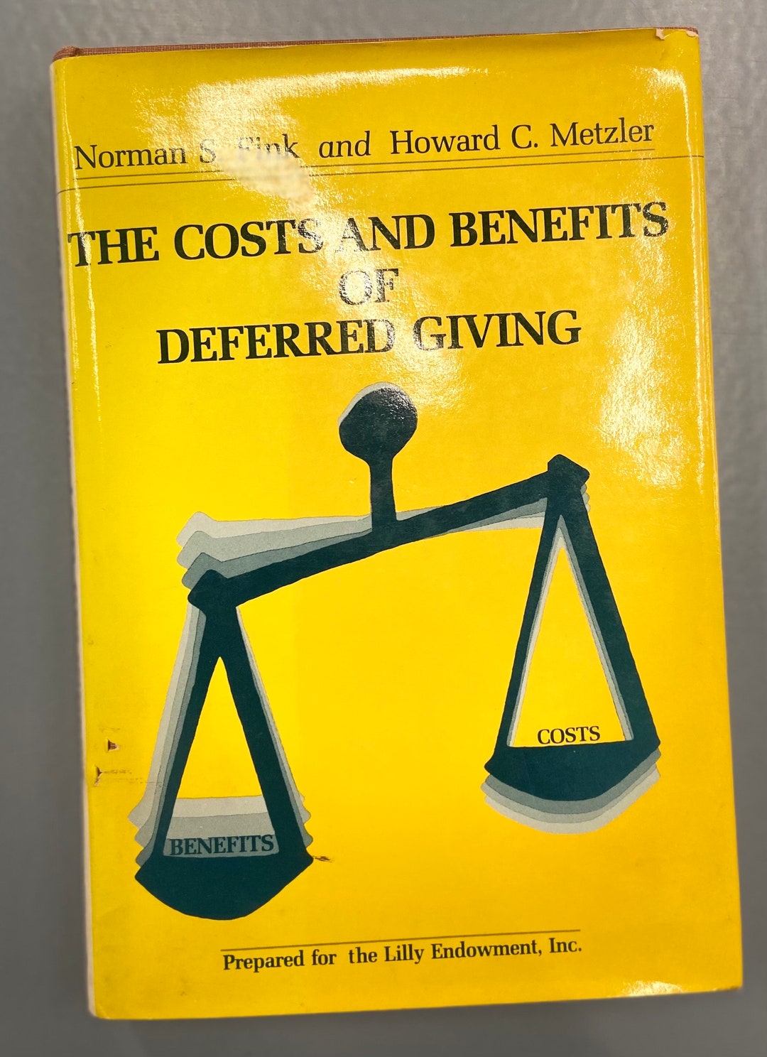 Vintage 1982 Hardcover Book: the Costs and Benefits of Deferred Giving ...