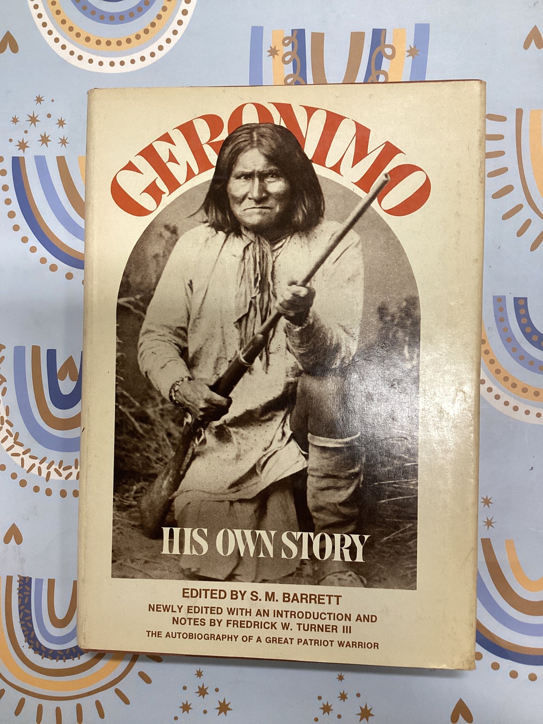 GERONIMO: His OWN STORY by S M Barret 1970 Vintage Rare Hardcover Book ...