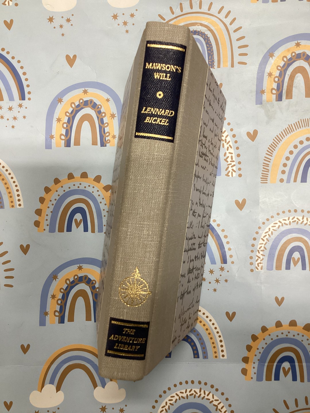 MAWSONS WILL by Lennard Bickel Sir Edmund Hillary & Eric Webb Norman ...