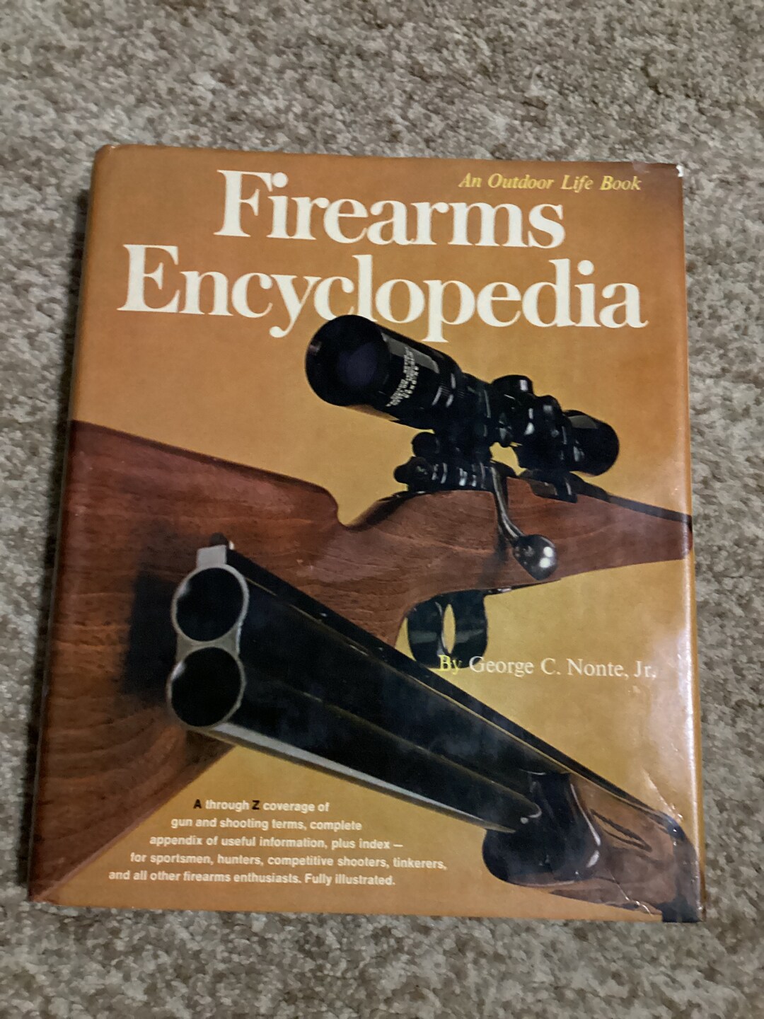 Vintage Firearms Encyclopedia by George Nonte Jr. - 1973 Outdoor Life ...