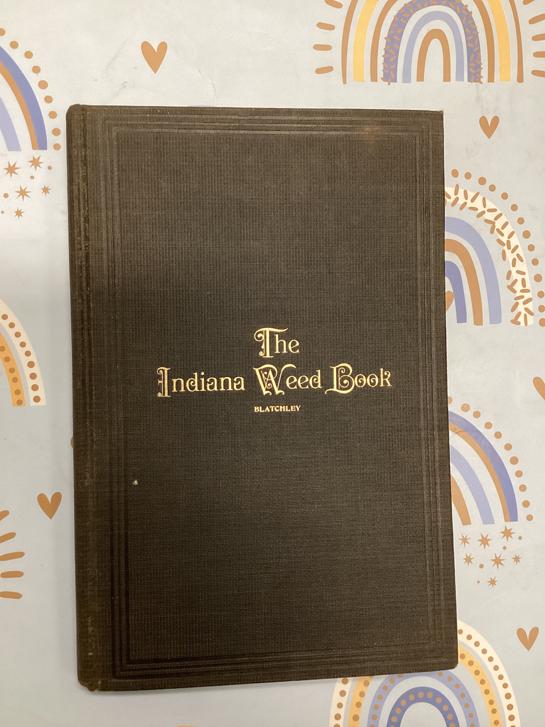 The INDIANA WEED B00K by W S Bletchley 1930 Third Edition Very Rare ...