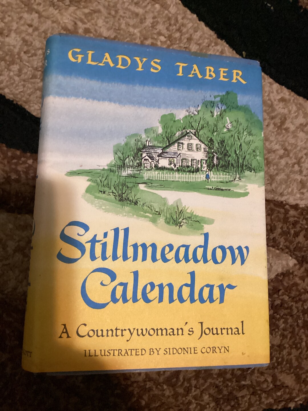 1967 First Edition "stillmeadow Calendar: A Countrywoman's Journal" by ...