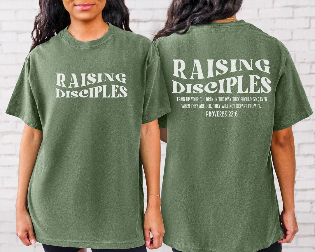 Christian Shirts Raising Disciples Comfort Color Religious Gifts Jesus ...