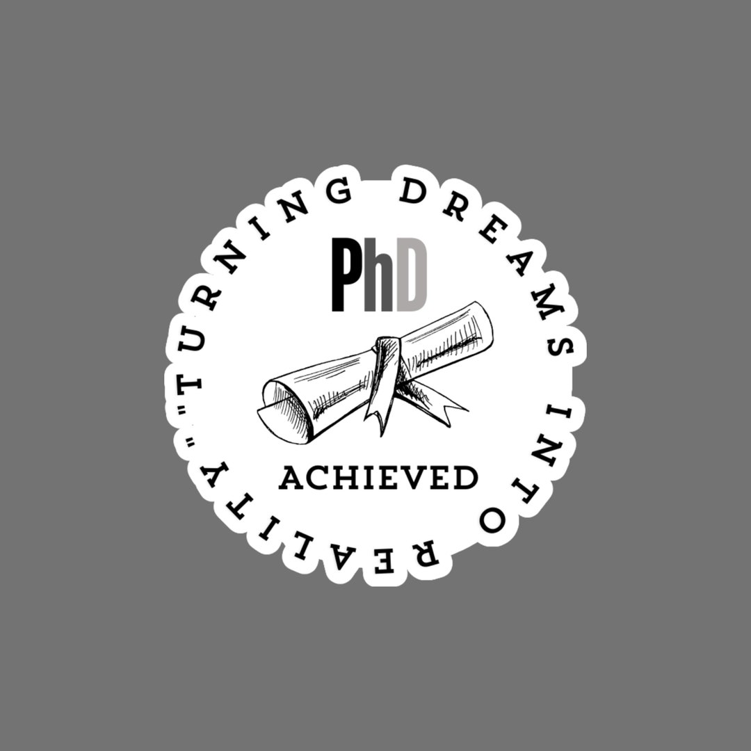 Phd Achieved Stickers ,phd Graduation Sticker Phd Student, Gift,doctor Water Bottle Sticker ...