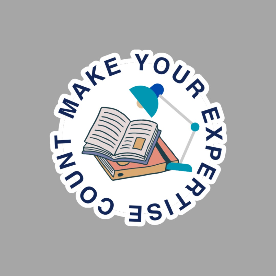 Make Your Expertise Count Sticker Phd Graduation Sticker Phd Student ...