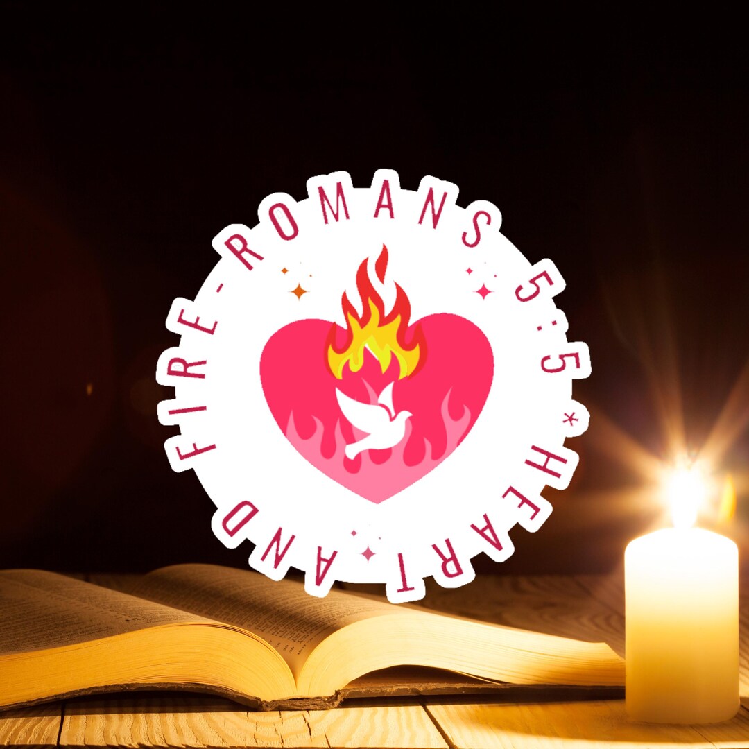 Heart on Fire Christian Sticker – Romans 5:5 Vinyl Faith Sticker ...
