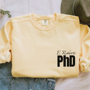 Custom Phd Graduation Sweatshirt,phd Graduation Shirts for Phd ...