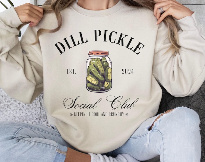 Funny Pickles Sweatshirt,pickle Shirt Gift for Pickle Lover,things I Do ...