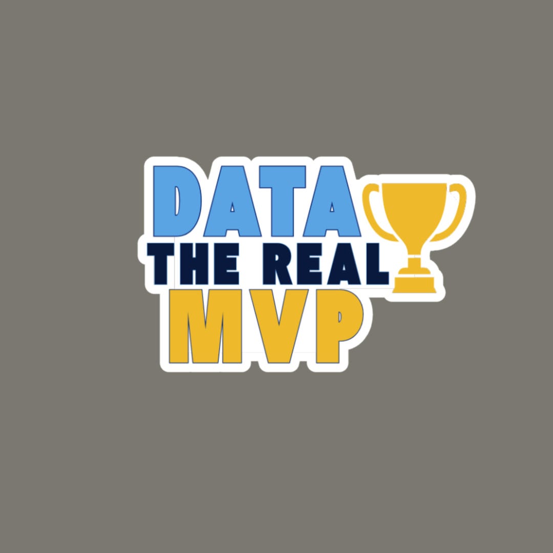 Data the Real MVP Sticker Gift for Data Analyst, I Love Data Scientist ...