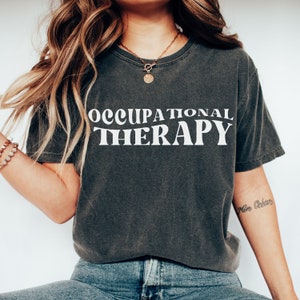 Occupational Therapy Shirts Comfort Color,gifts for Occupational ...