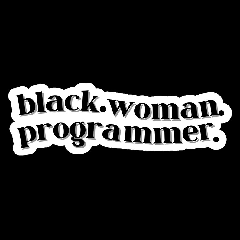 Black Women Who Code Coder Sticker Computer Science Sticker - Etsy