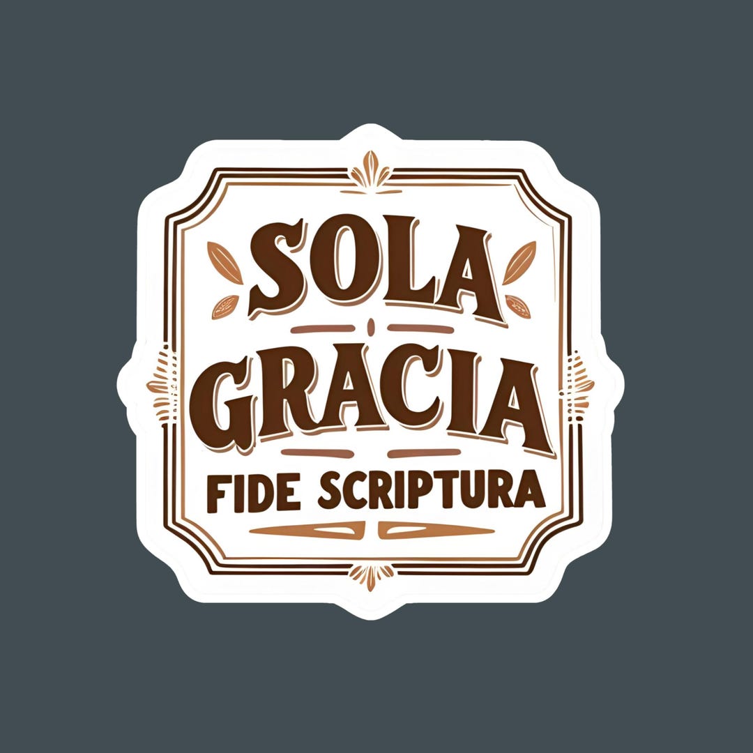 Reformation Day Sticker,christian Theology Sticker,sola Scriptura Faith ...