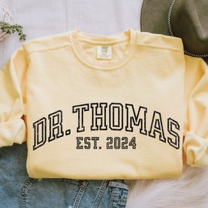 Custom Doctor Sweatshirt,phd Graduation Gifts for Phd,doctor ...