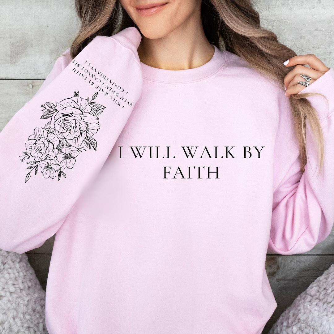 Christian Religious Sleeve Sweatshirts,walk by Faith Bible Verses ...