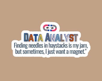 Talk Data to Me Sticker Analyst, Statistician, Computer Science, Funny ...