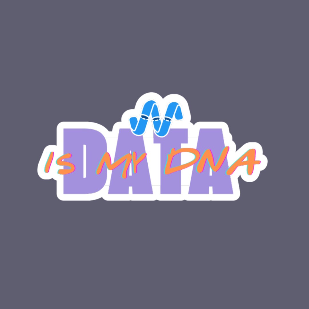 Data is My DNA Sticker Data Genie Sticker, Data Scientist Sticker ...