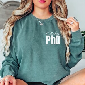 Custom Phd Graduation Sweatshirt,phd Graduation Shirts for Phd ...