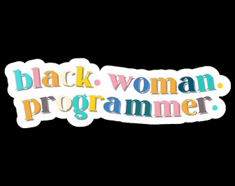 Black Women Who Code Coder Sticker Computer Science Sticker - Etsy