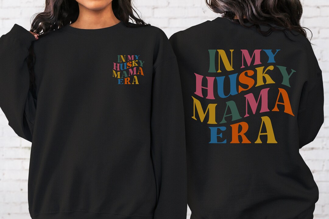 In My Husky Dog Moms Era Sweatshirts for Women,husky Mama Shirt,husky ...