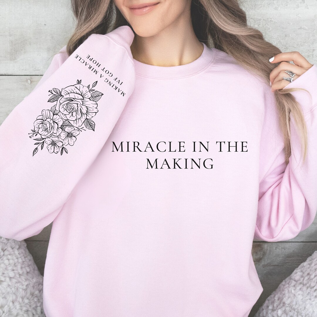 IVF Shirt Sleeve Sweatshirt Miracle in the Making Gift for IVF Mom T ...