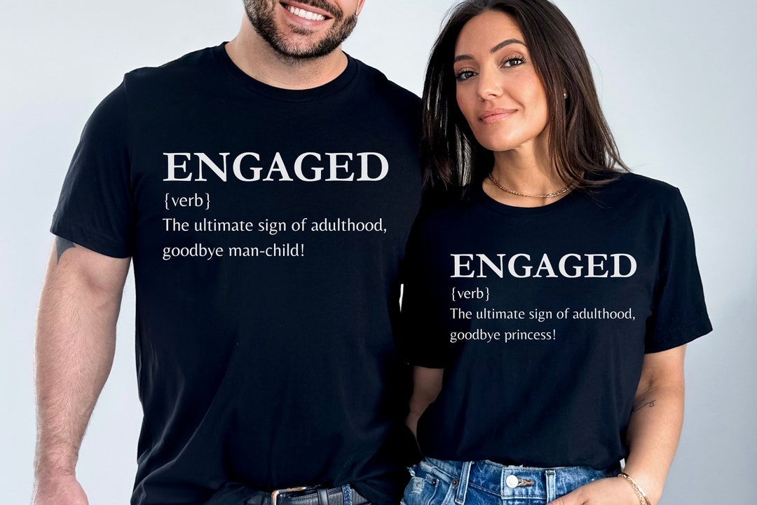 Custom Engagement T-shirts,personalized Engaged Definition Shirt ...