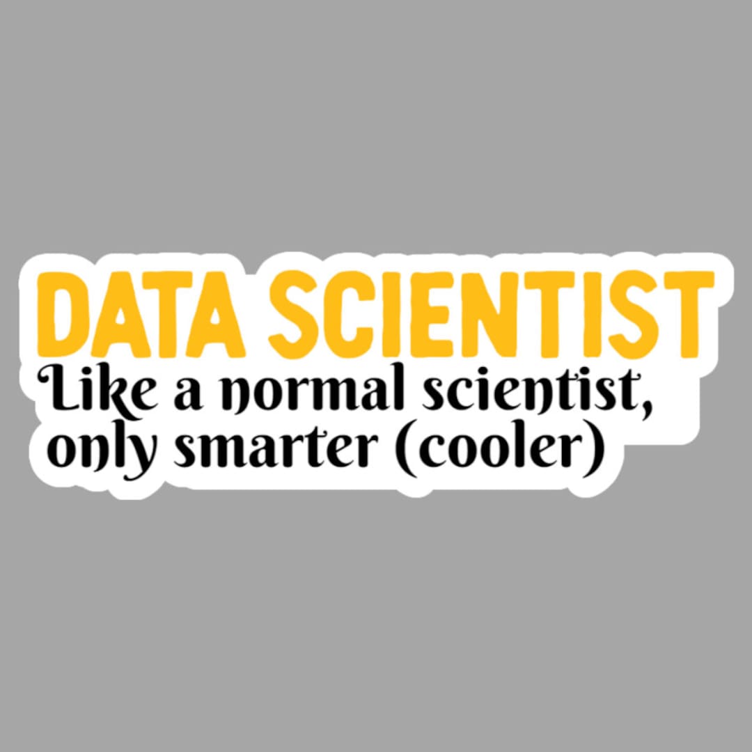 Data Scientist Definition Sticker, Data Science Sticker, Data Scientist ...