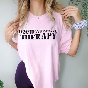 Occupational Therapy Shirts Comfort Color,gifts for Occupational ...