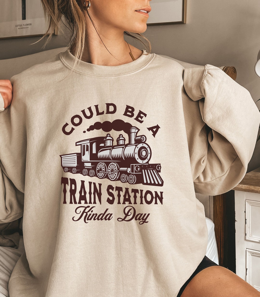 Could Be a Train Station Kinda Day Sweatshirt, Train Station Sweatshirt ...