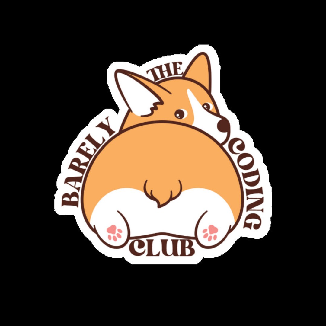 Barely Coding Club Sticker, Girl Who Code, Coder Stickers With Dog ...