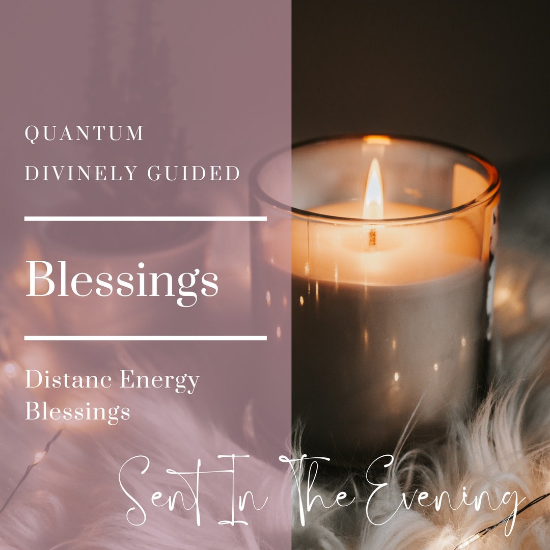 Quantum Divinely Guided Blessings, Energy Blessings, Prayers, Evening ...